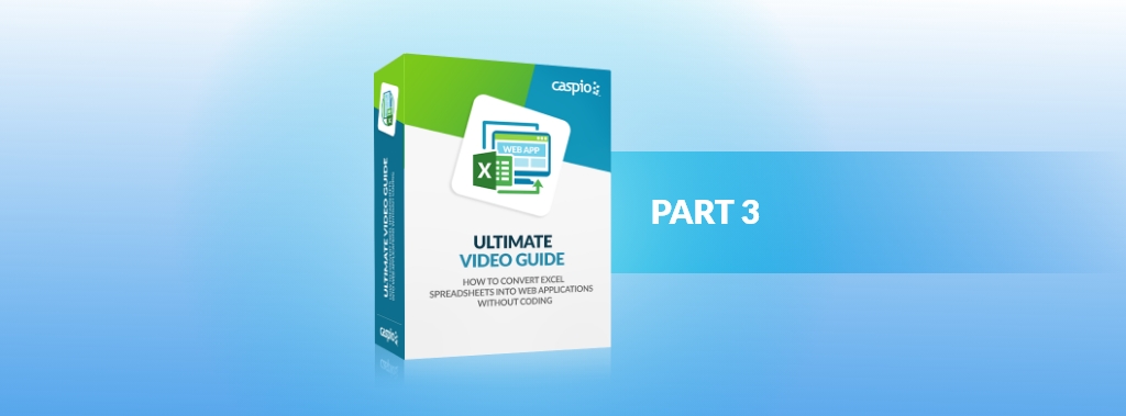 How To Create A Database From Excel Part 3 Embed Application On Any Site Caspio 0718