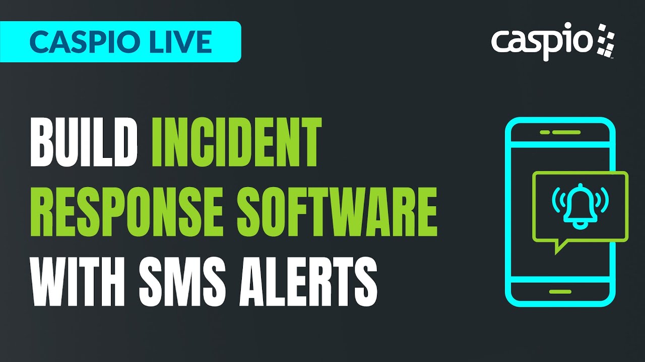How to Build Incident Response Software With SMS Alerts in Caspio | Caspio