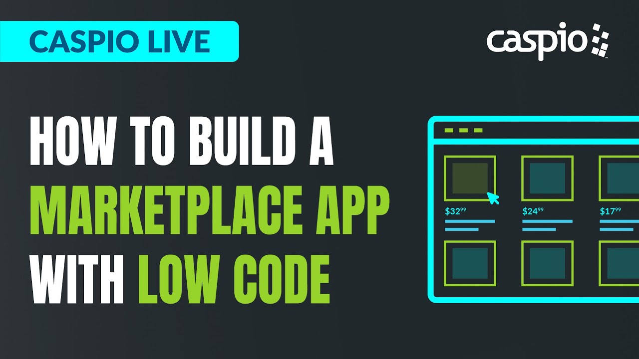 How to Build a Marketplace App With Low Code | Caspio