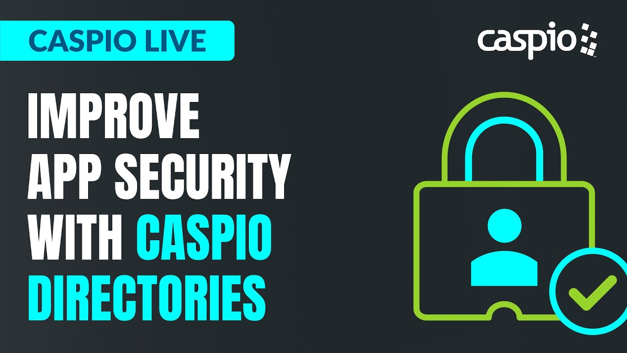 Improve App Security With Caspio Directories | Caspio