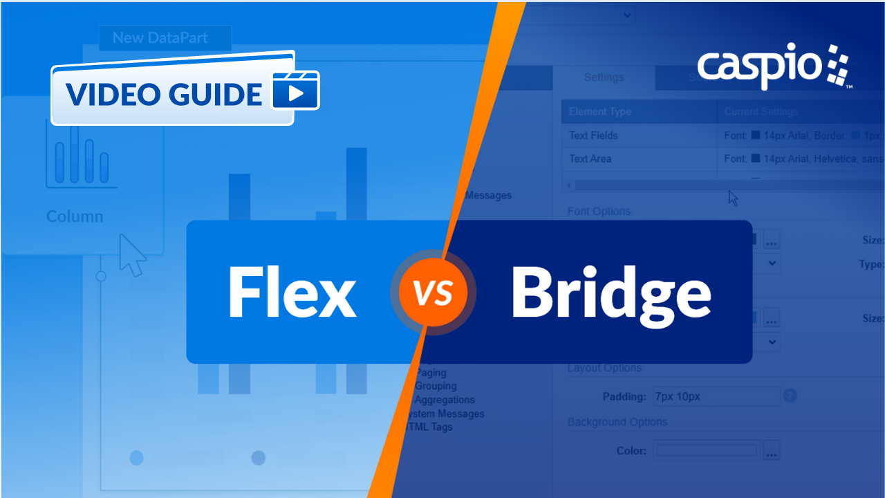 Flex vs Bridge: Which Caspio App Framework Should You Use? | Caspio