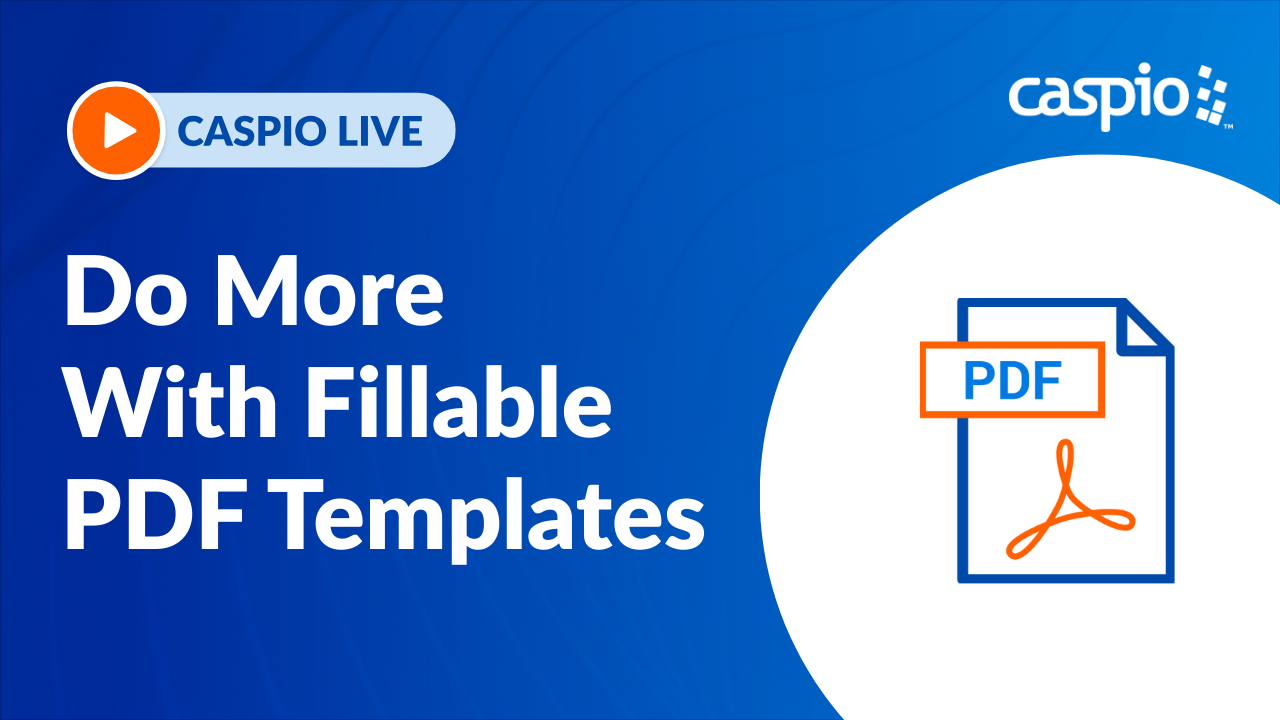 Work With Fillable PDF Templates in Caspio | Caspio