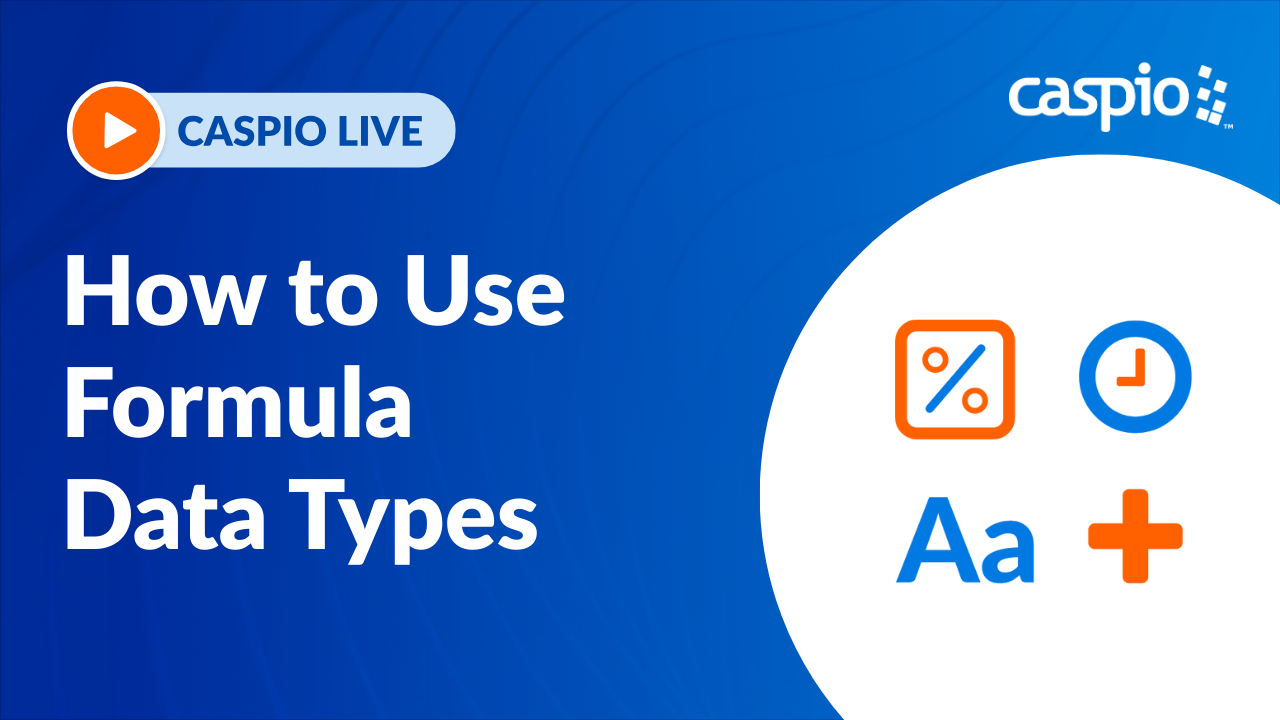 Learn How to Use Formula Data Types in Caspio | Caspio