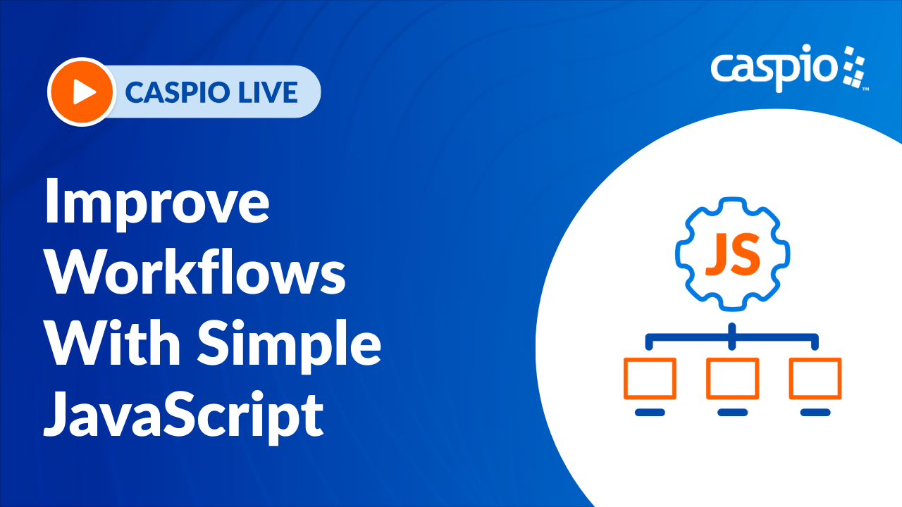 Improve Workflows With Simple JavaScript in Caspio | Caspio