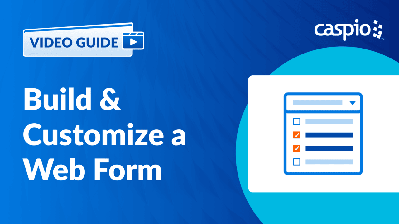 Build & Customize a Web Form | Caspio